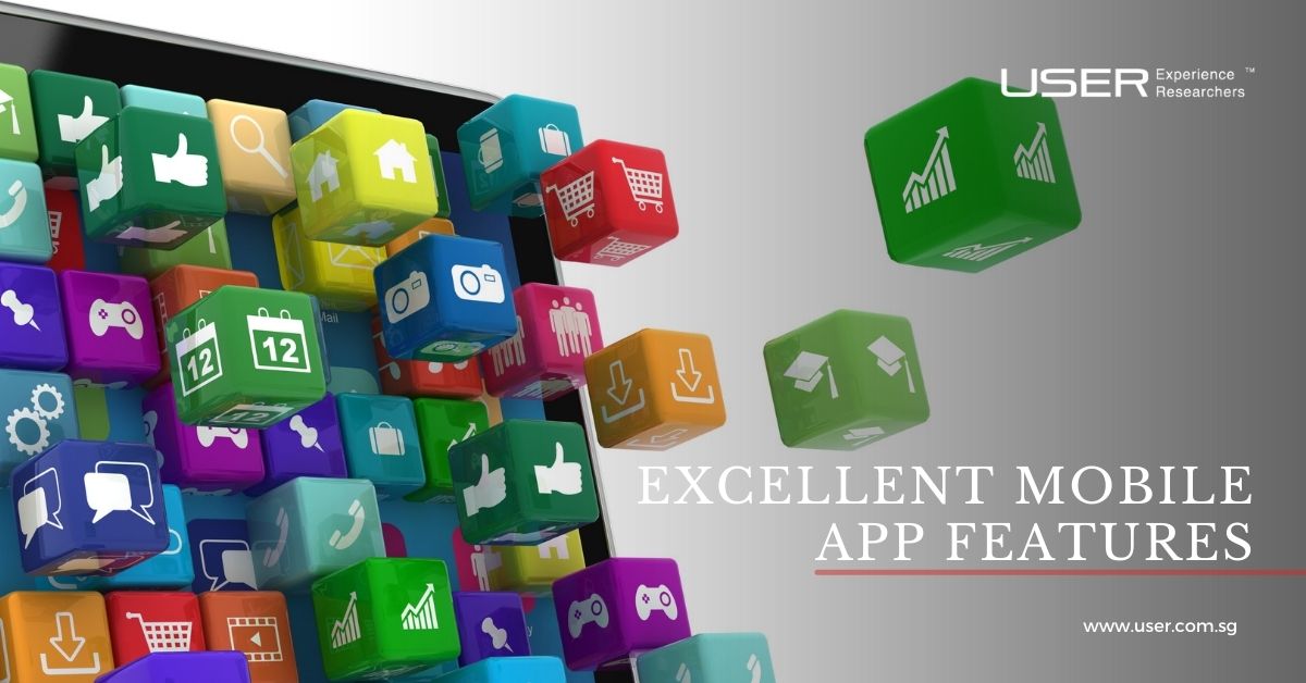 3 Features of an Excellent Mobile App - USER Experience Researchers ...
