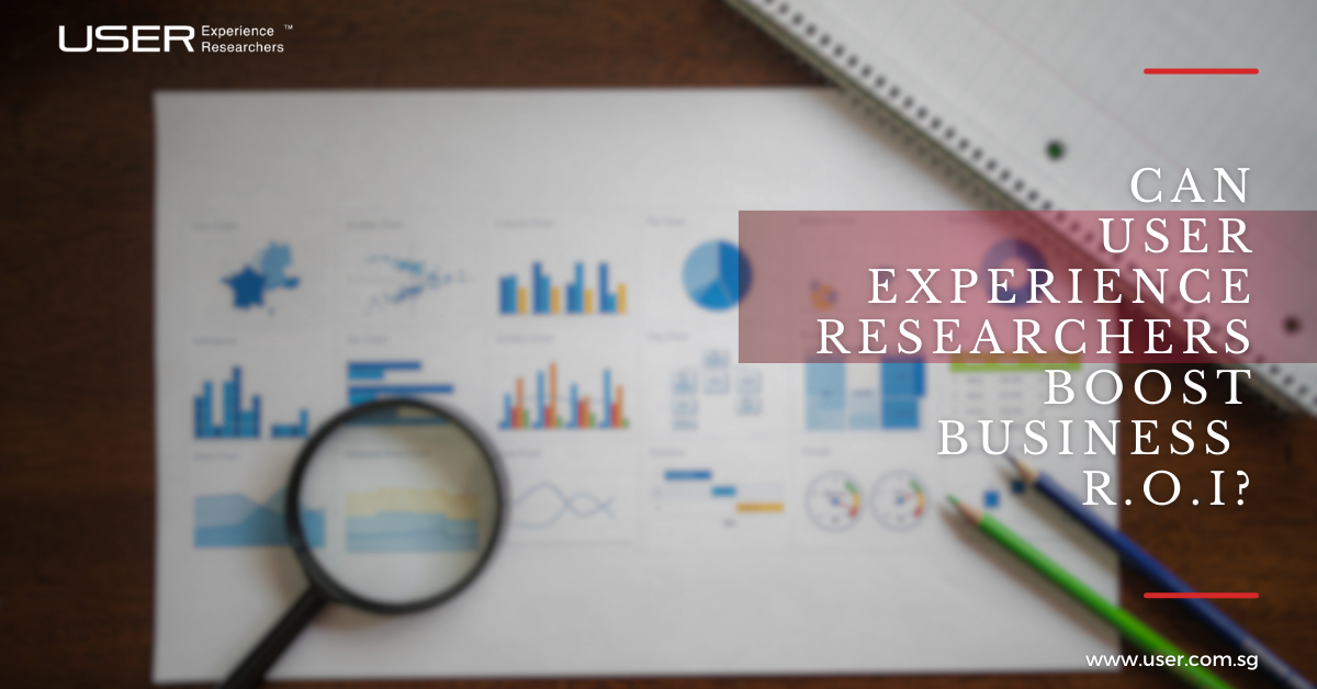 The Impact of User Experience Researchers on Boosting Business ROI ...